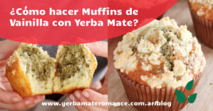 Cómo hacer Muffins de Vainilla con Yerba Mate1200 - Blog de Yerba Mate ...